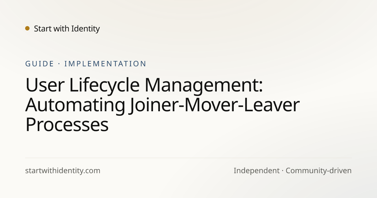 User Lifecycle Management: Automating Joiner-Mover-Leaver Processes ...
